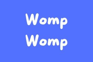 O que é Womp Womp? O Meme que Viralizou e Seu Significado